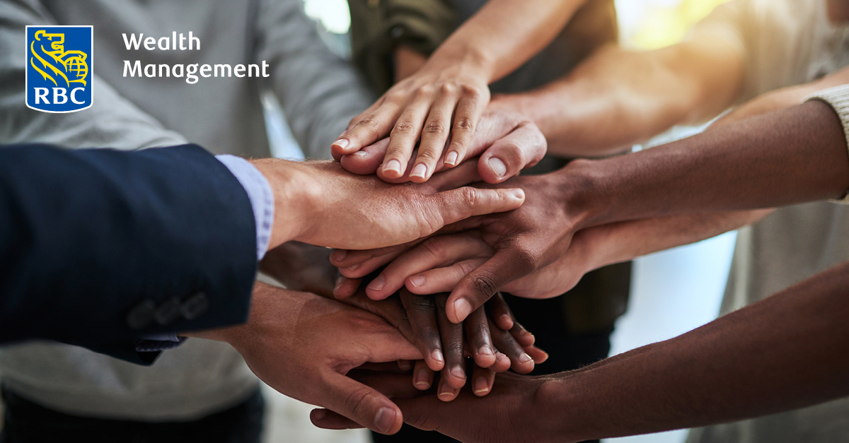 Unlocking potential with a true team approach - RBC Wealth Management